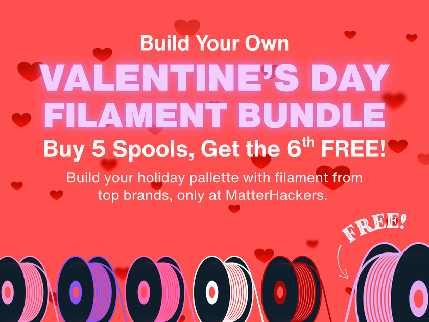 Valentine 3D Printer Filament Bundle Builder | MatterHackers
