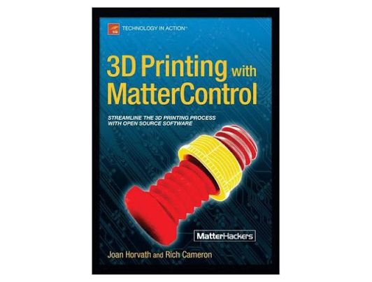 3D Printing with MatterControl - Paperback Book | MatterHackers